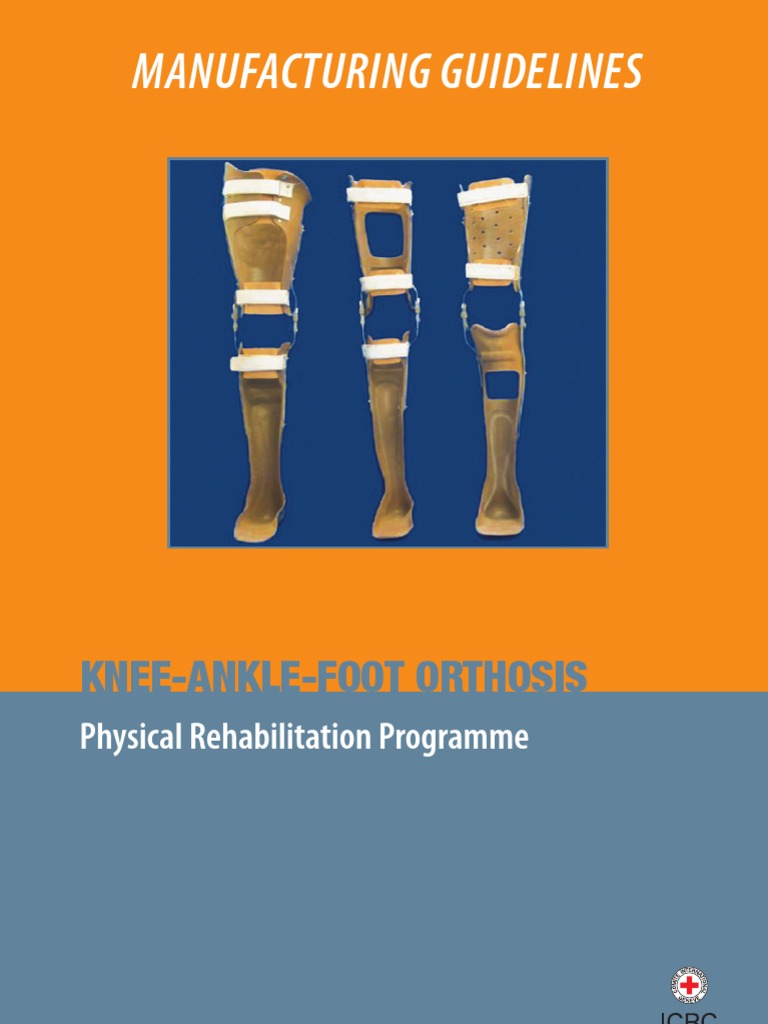 Prosthetics and Orthotics Manufacturing Guidelines: Lower limb ...
