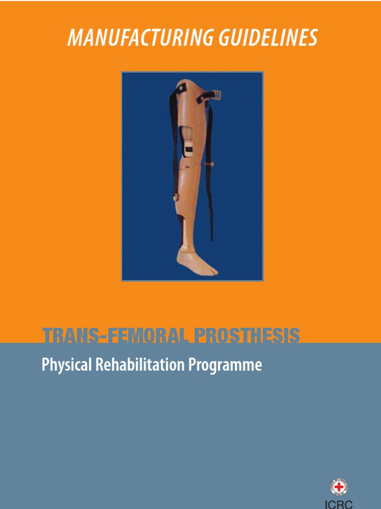 Prosthetics and Orthotics Manufacturing Guidelines: Lower Limb ...