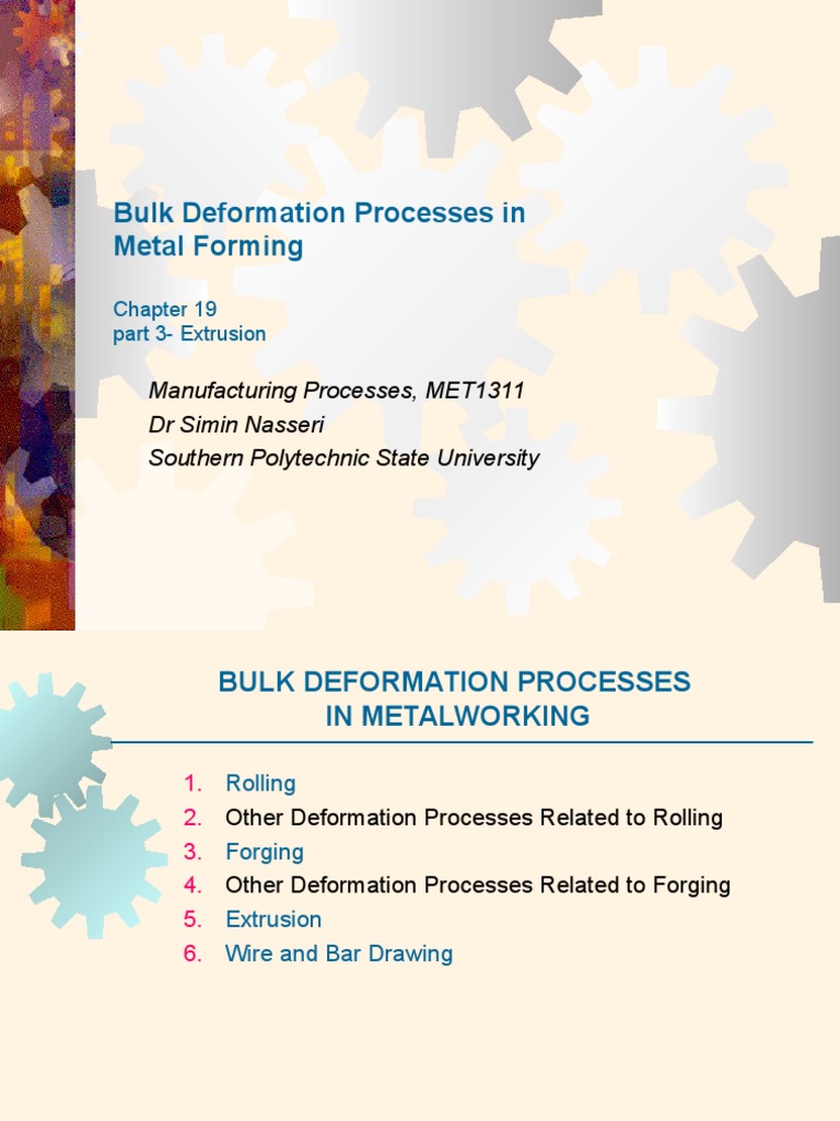 Bulk Deformation Processes in Metal Forming | PDF | Extrusion | Forging