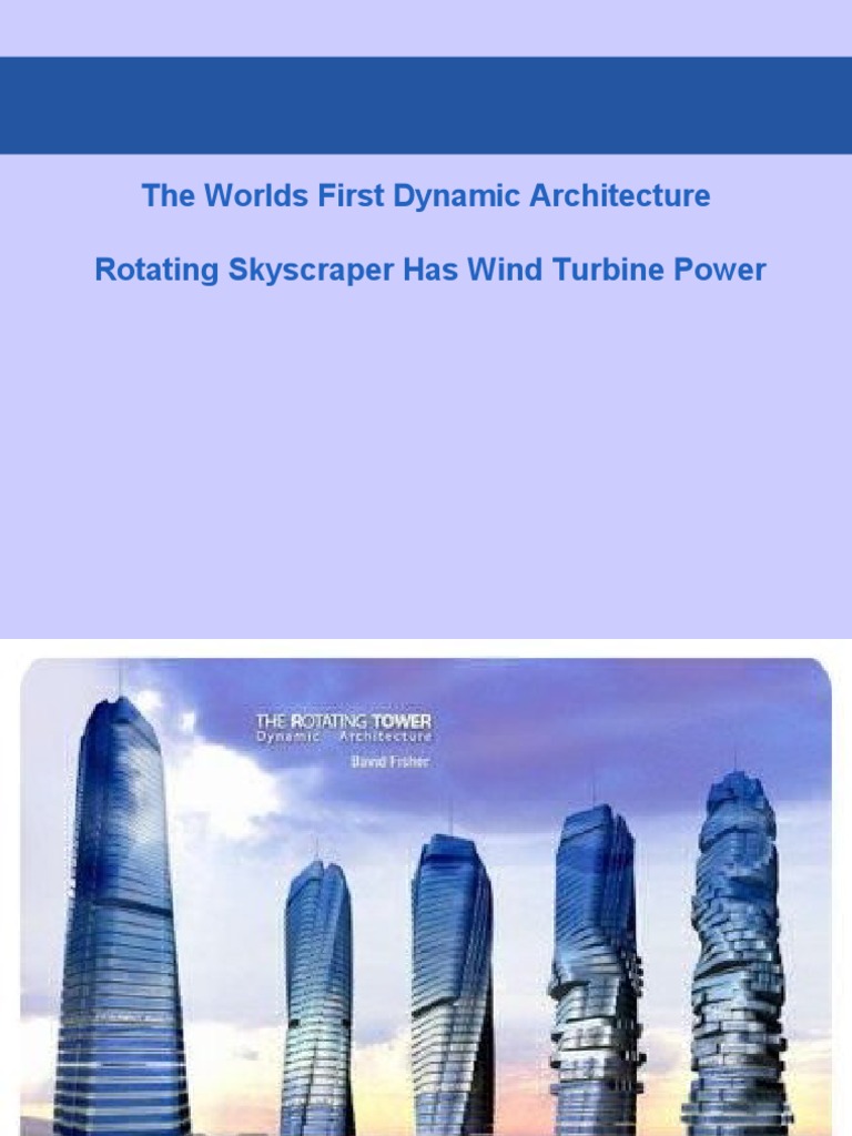 Worlds First Dynamic Architecture | PDF | Energy Production | Energy ...