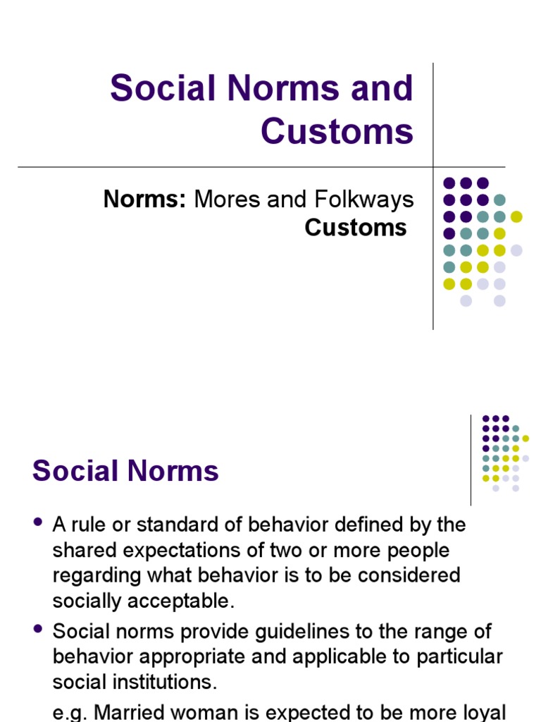 Norms and Customs | PDF | Norm (Social) | Sociological Theories