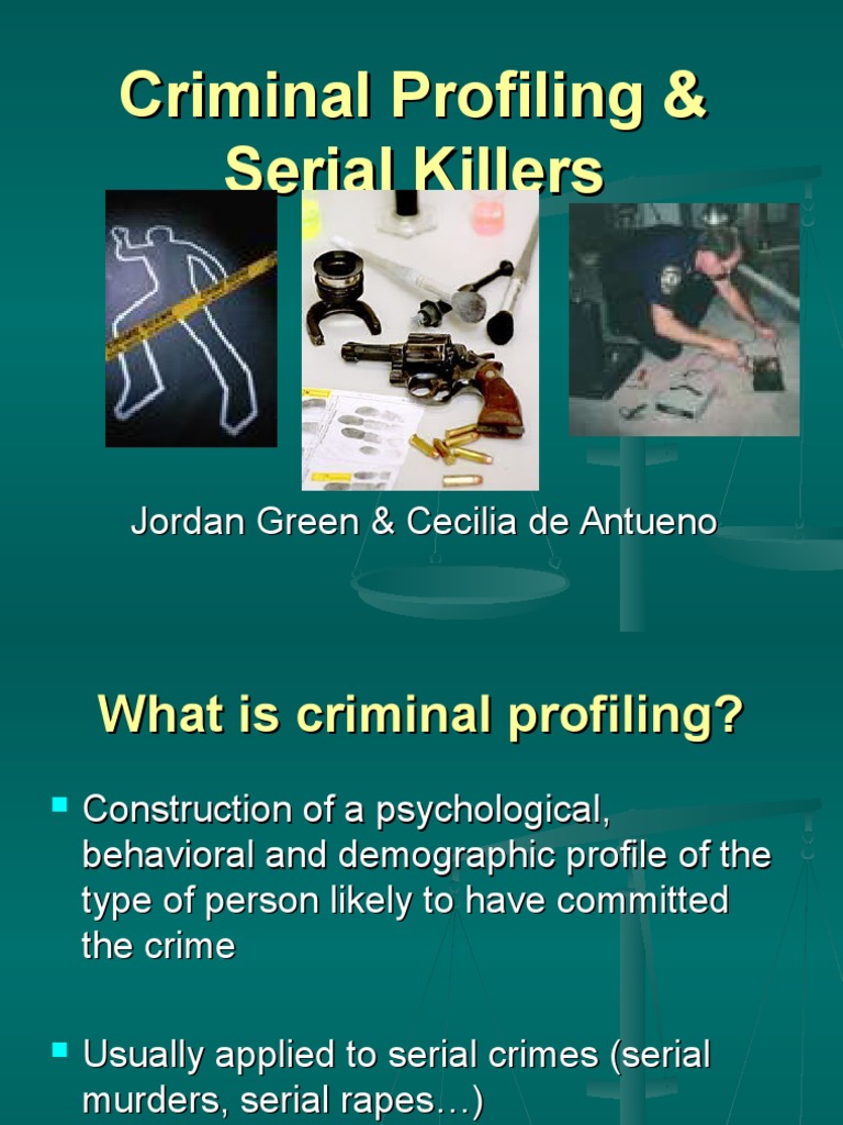 Criminal Profiling & Serial Killers | PDF | Offender Profiling | Serial ...