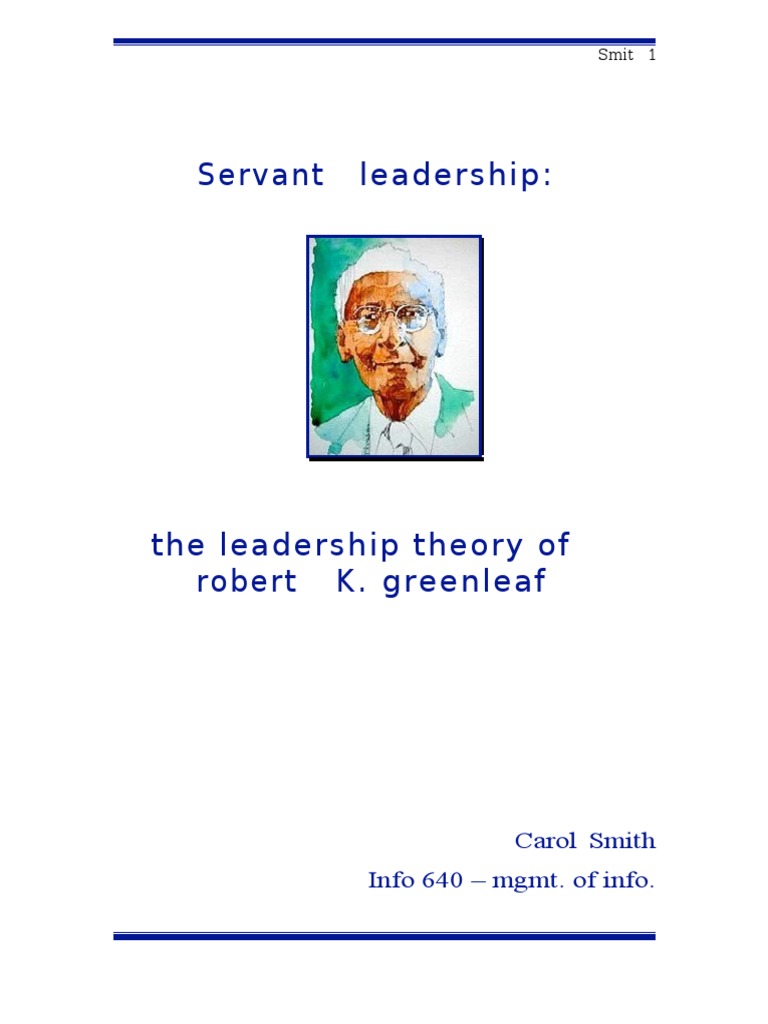 Exploring the Theory and Attributes of Servant Leadership: An Analysis ...