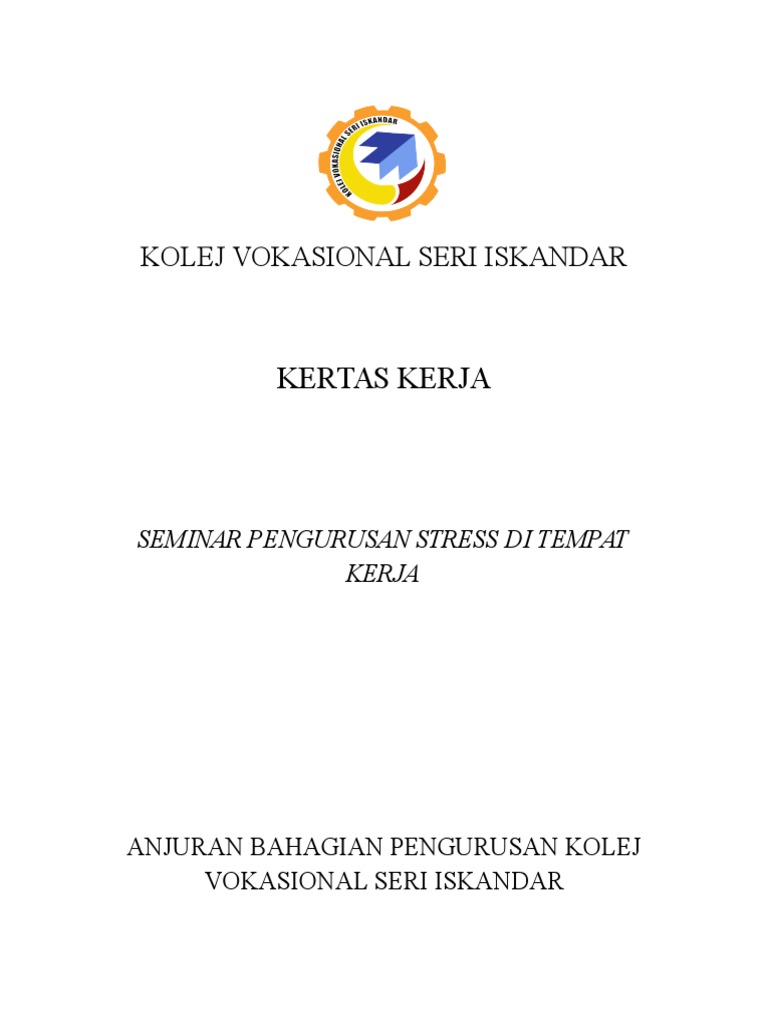 Kertas Kerja Seminar Pengurusan Stress Di Tempat Kerja | PDF | Karier ...