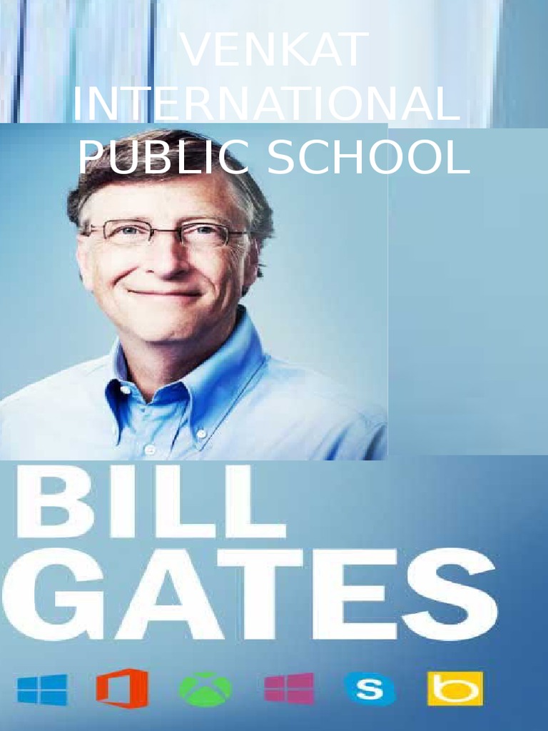 Bill Gates | PDF | Bill & Melinda Gates Foundation | Microsoft