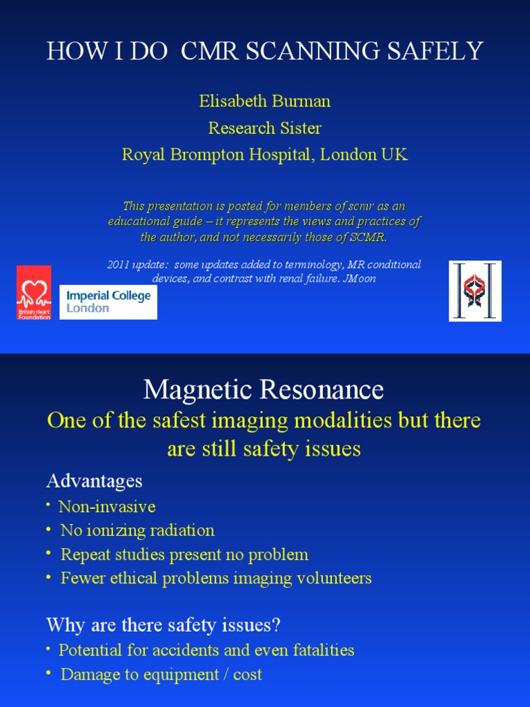 How I Do CMR Scanning Safely: Elisabeth Burman Research Sister Royal ...