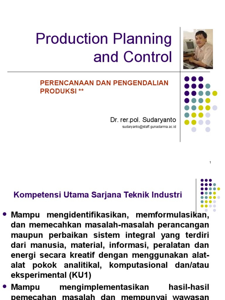 Production Planning and Control: Perencanaan Dan Pengendalian Produksi ...