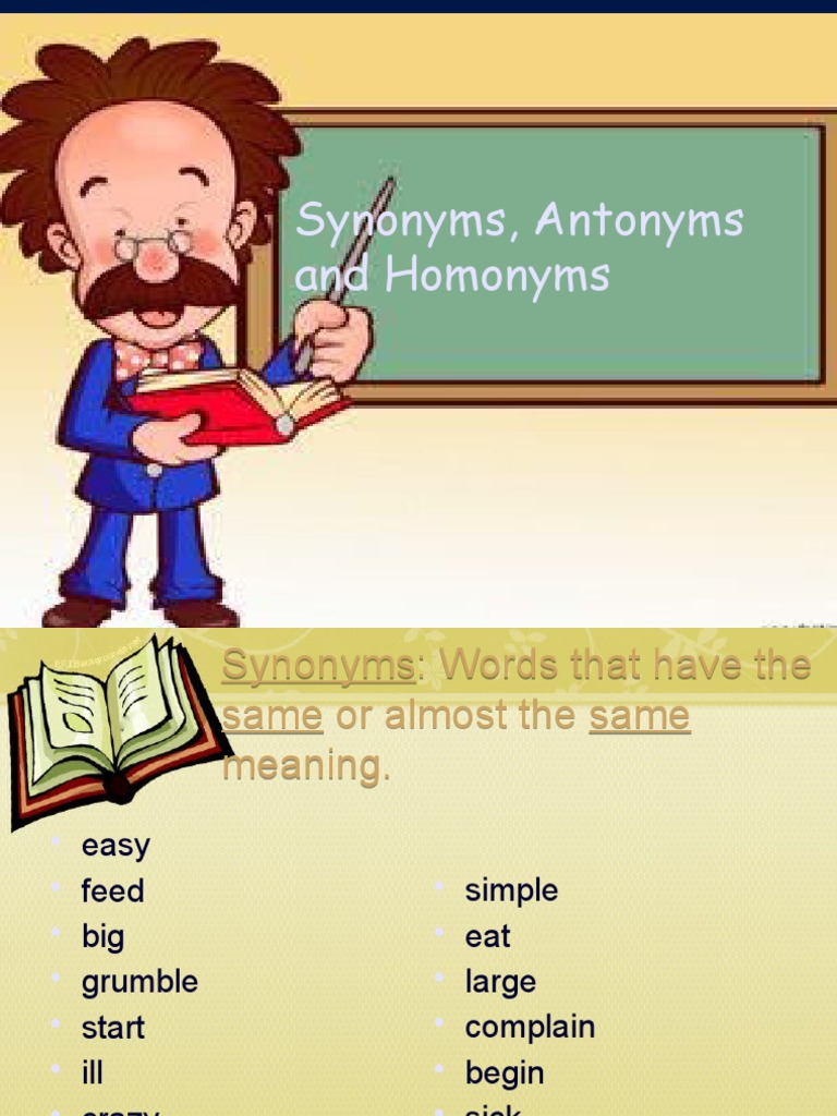 Synonyms Antonyms Homophones Homographs Powerpoint | PDF