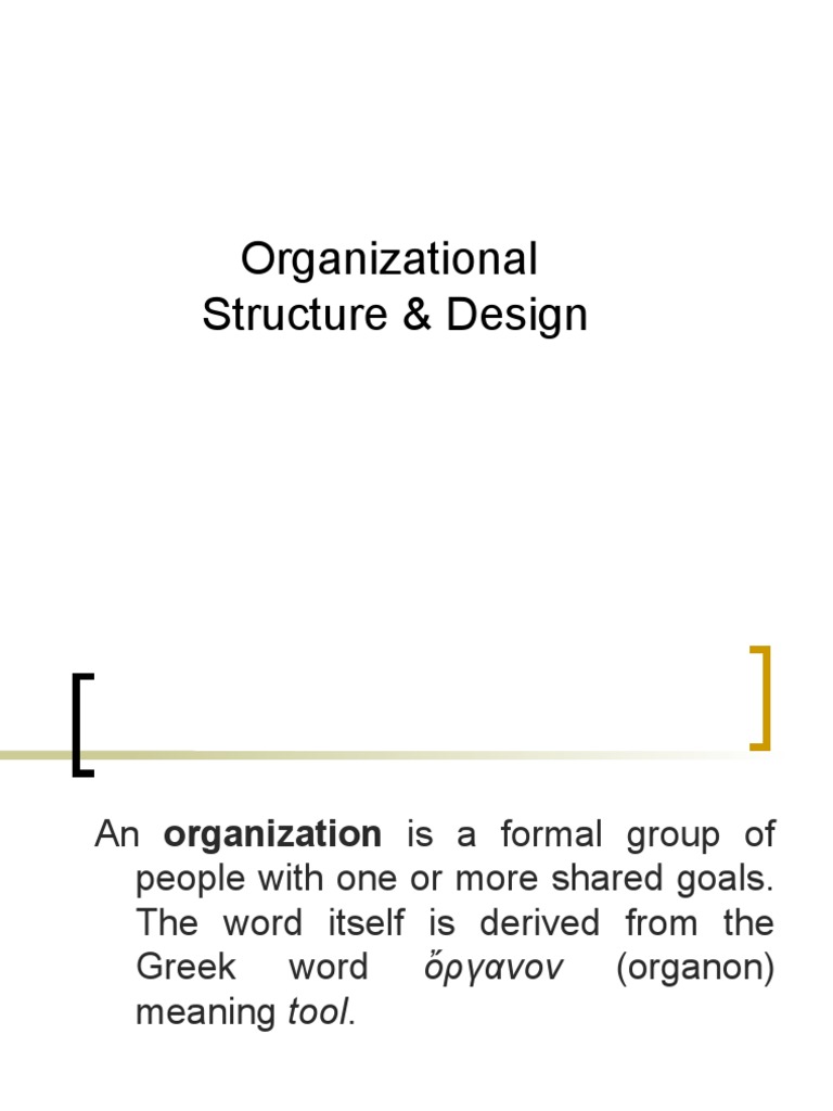 Organizational Structure & Design | PDF | Learning | Organizational ...