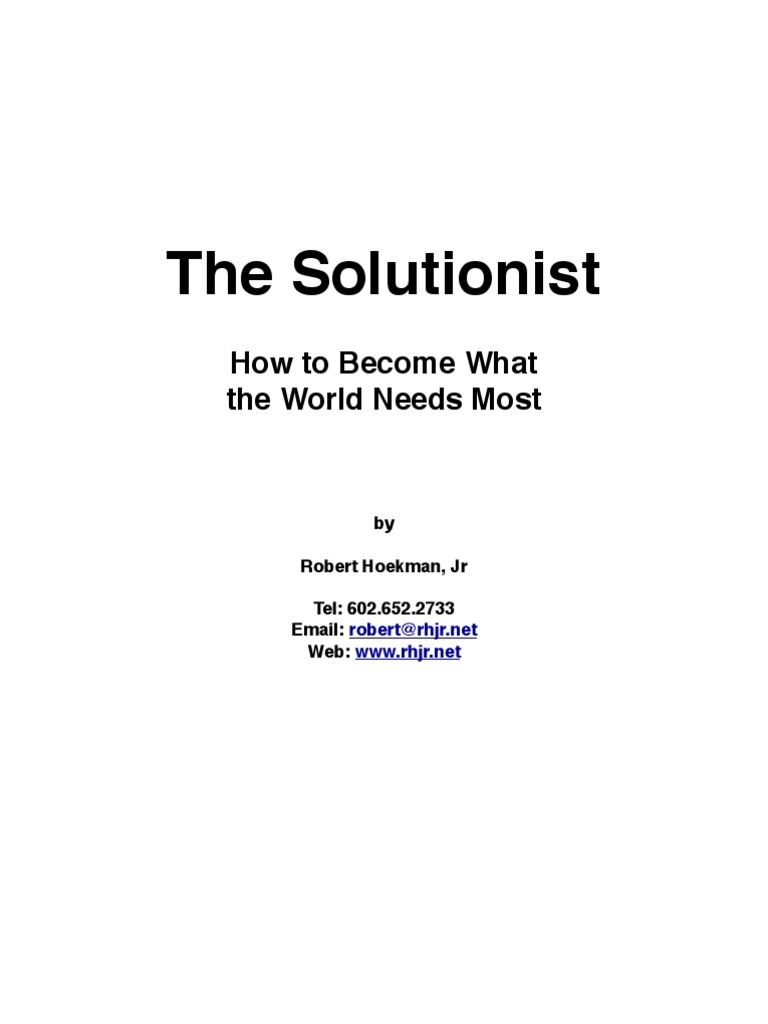 (Book Proposal) The Solutionist: How To Become What The World Needs ...
