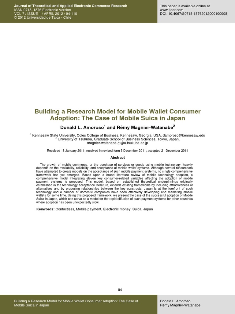 Building A Research Model For Mobile Wallet Consumer Adoption: The Case of Mobile Suica in Japan ...