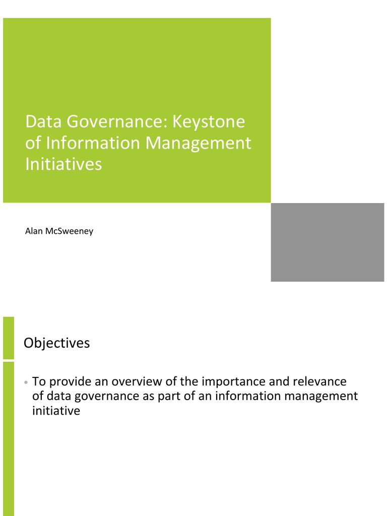 Data Governance Keystone of Information Management Initiatives | PDF | Governance | Backup