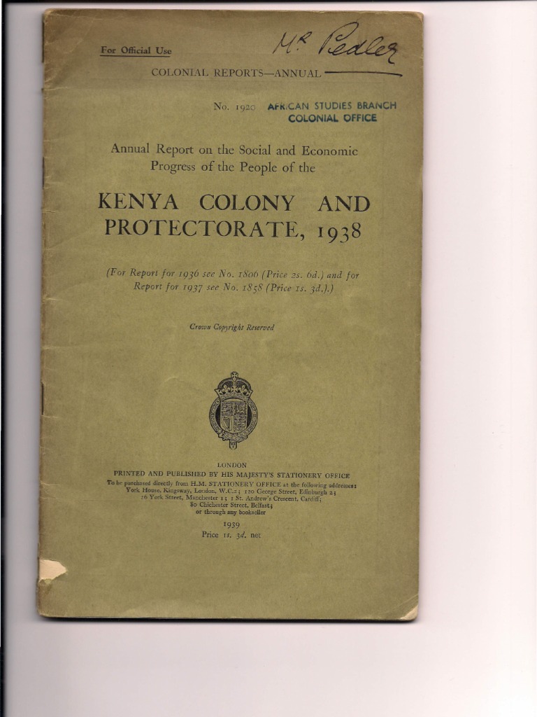 Colonial Report Annual Kenya Colony and Protectorate 1938 | Governor ...
