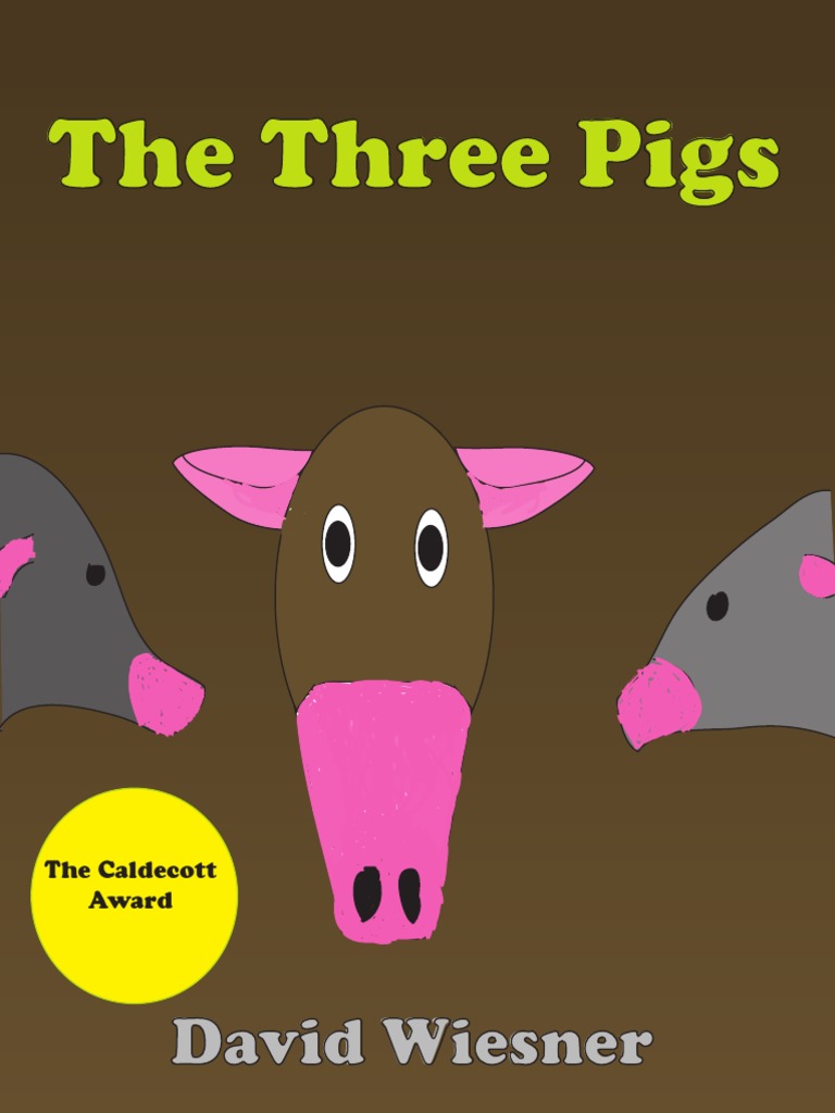 The Three Pigs: David Wiesner | PDF