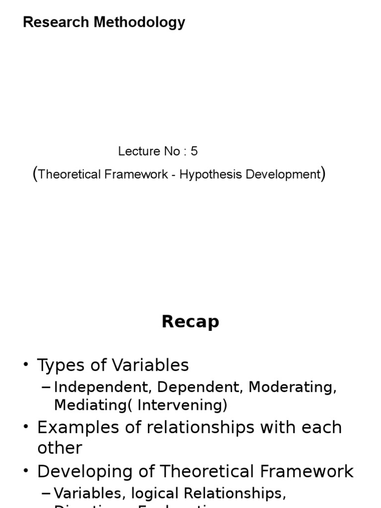 Research Methodology: Lecture No: 5 Theoretical Framework - Hypothesis Development | PDF | Null ...