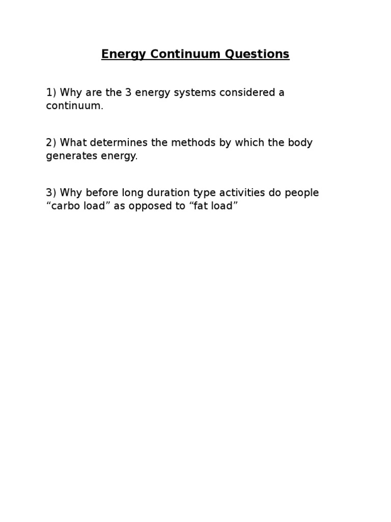 Energy Continuum Questions: 1) Why Are The 3 Energy Systems Considered ...