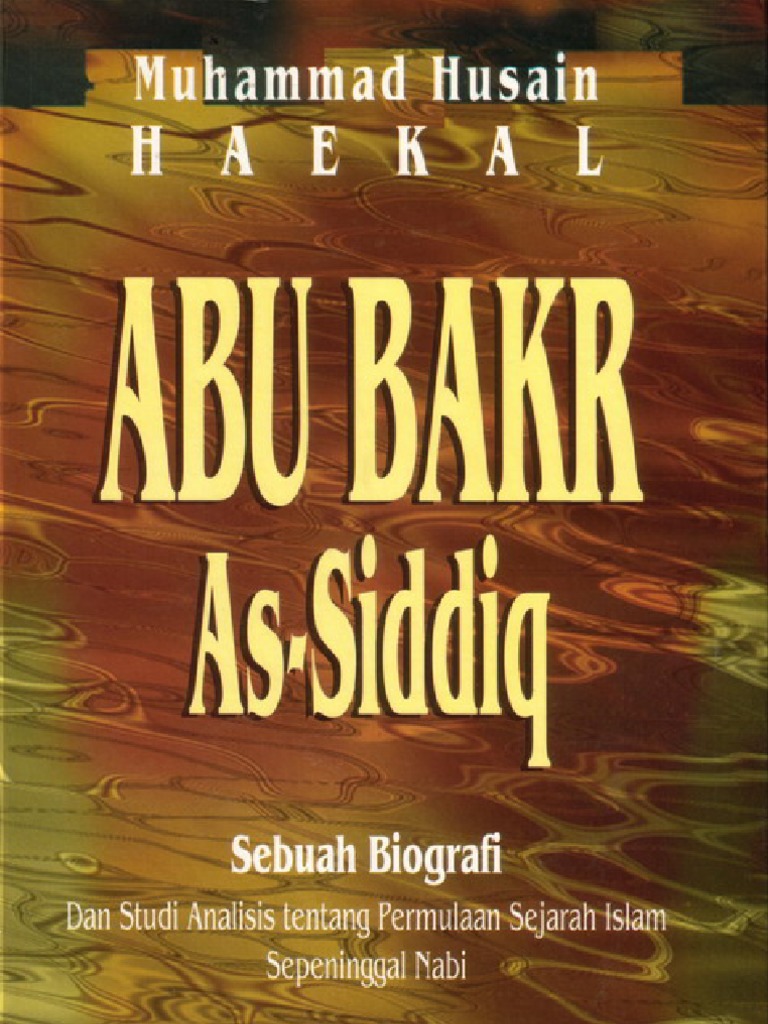 Muhammad Husain Haekal - Abu Bakar