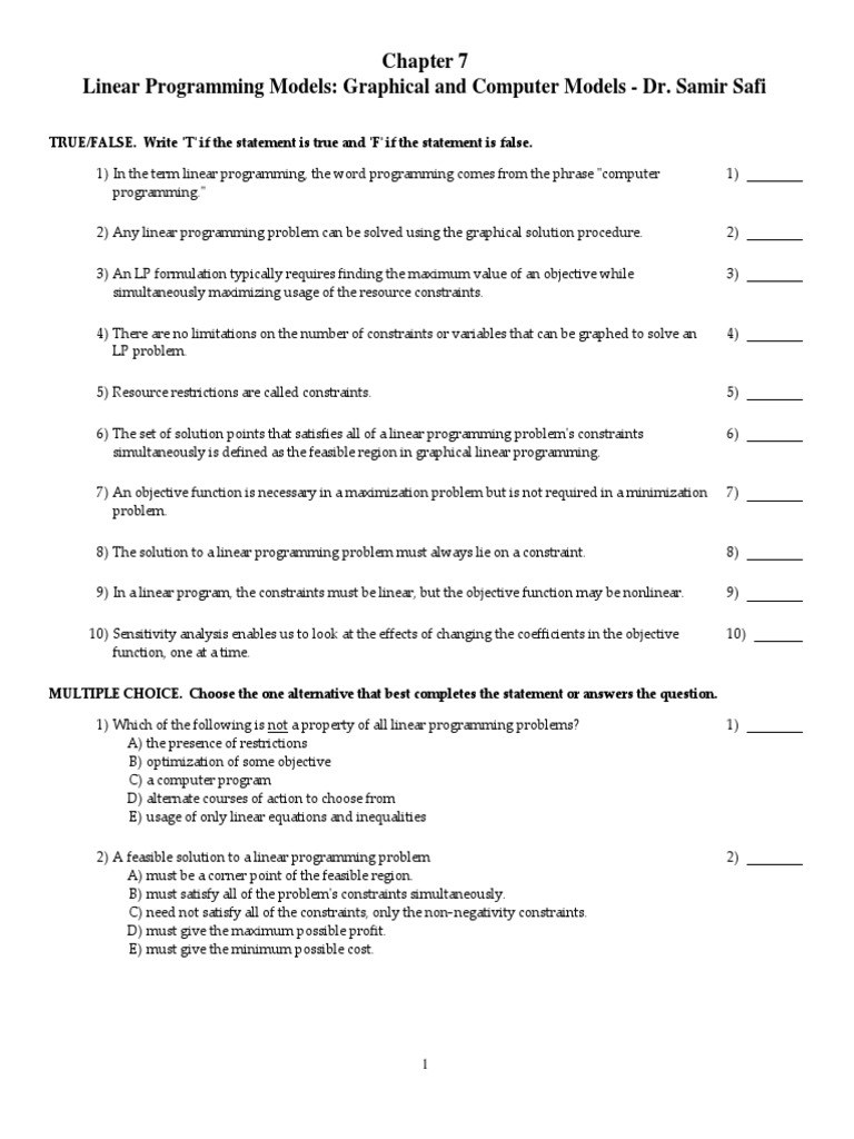 Linear Programming Models: Graphical and Computer Models - Dr. Samir Safi Chapter 7 True/False ...