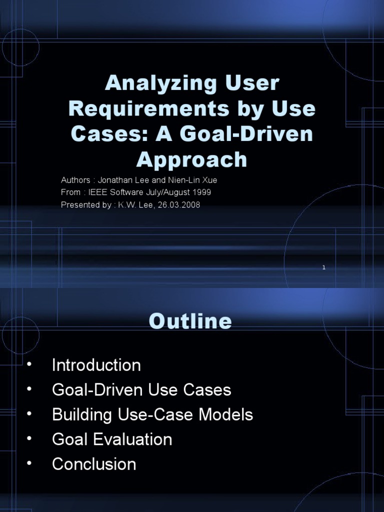 Analyzing User Requirements by Use Cases: A Goal-Driven Approach | PDF | Use Case | Systems Theory