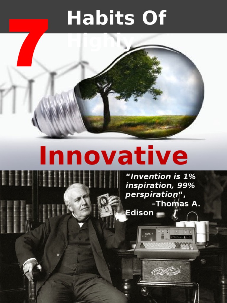 Habits of Highly: Innovative People | PDF | Invention | Creativity