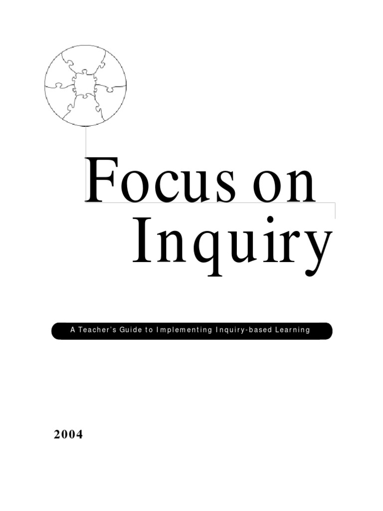 Focus On Inquiry | PDF | Inquiry Based Learning | Inquiry