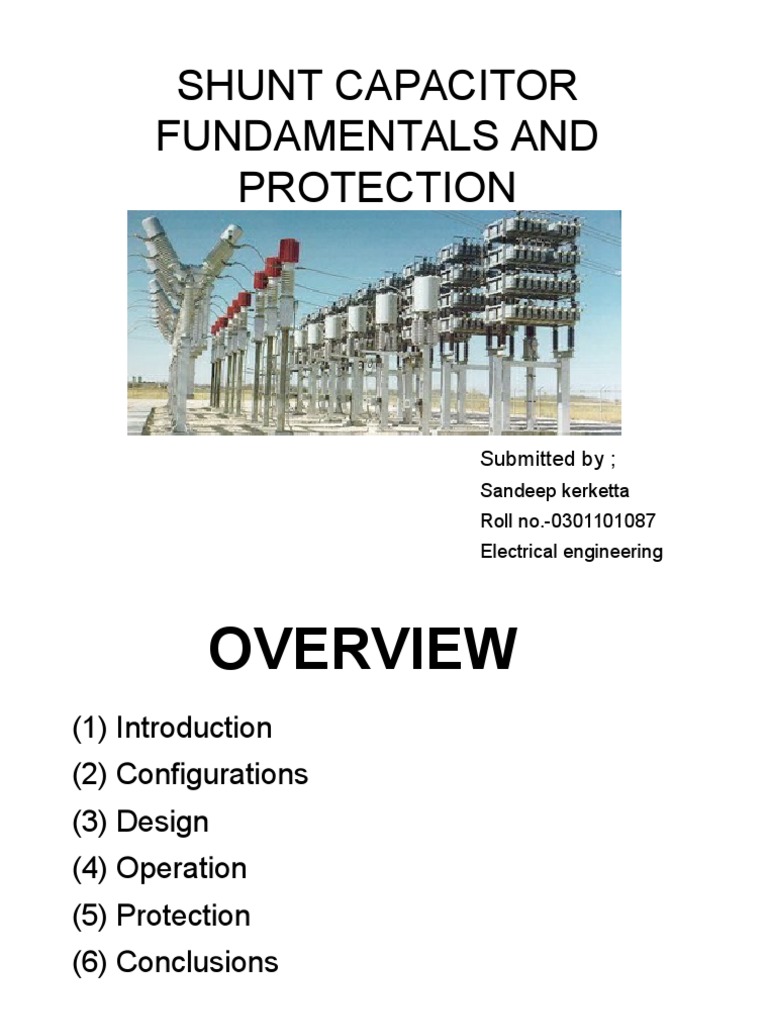 Shunt Capacitor Bank Fundamentals and Protection (Presentatio | PDF ...
