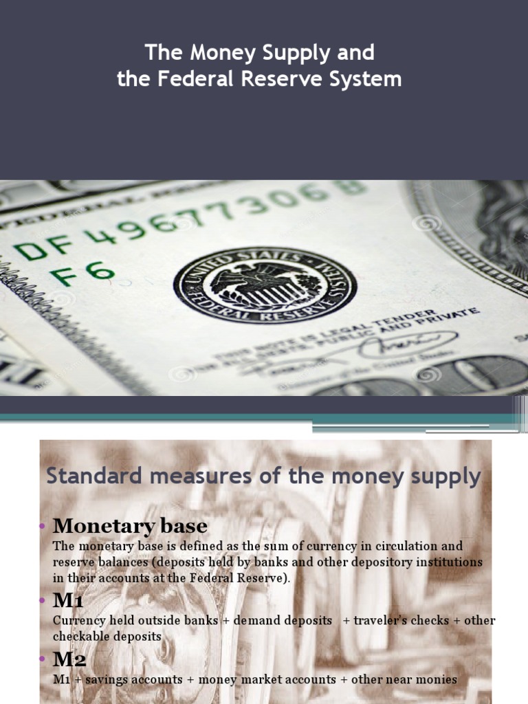 The Money Supply and Fed | PDF | Federal Reserve System | Money Supply