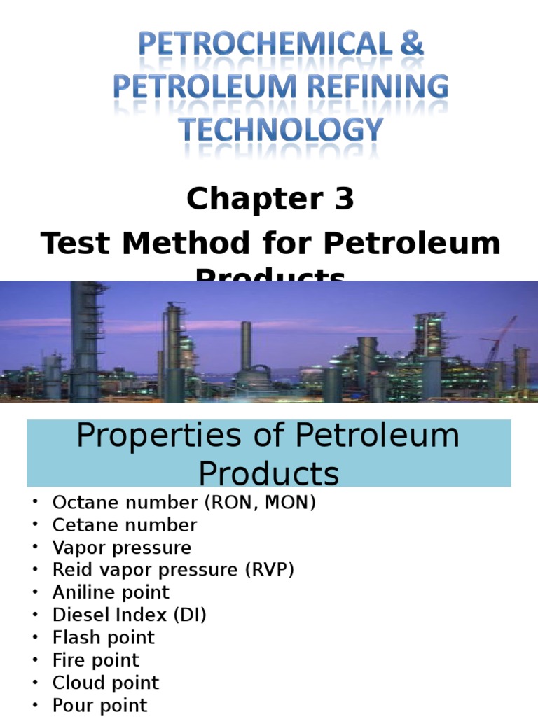 Petroleum Products Testing Methods | PDF | Petroleum | Hydrocarbons