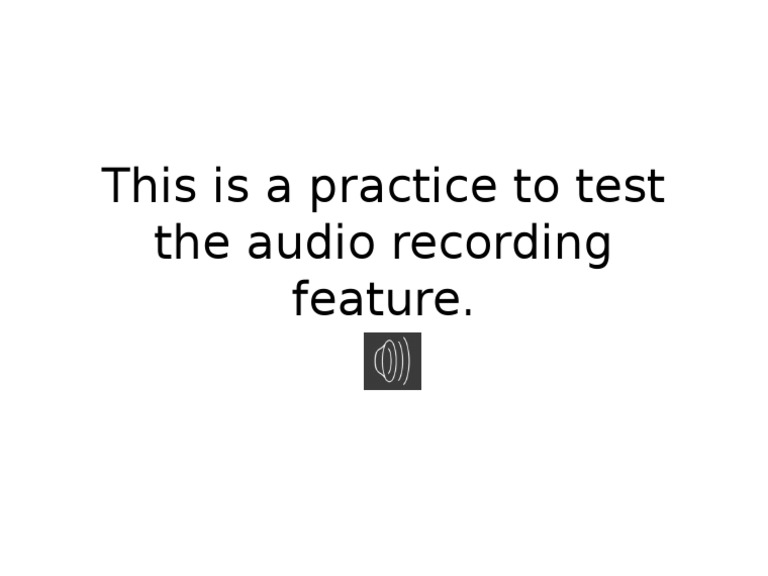 Audio Recording Feature Test Practice | PDF