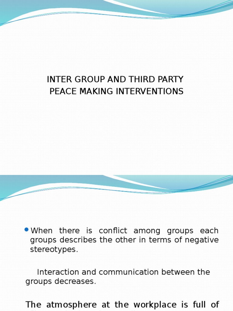 Third Party Peace Making Interventions | Team Building | Conflict (Process)
