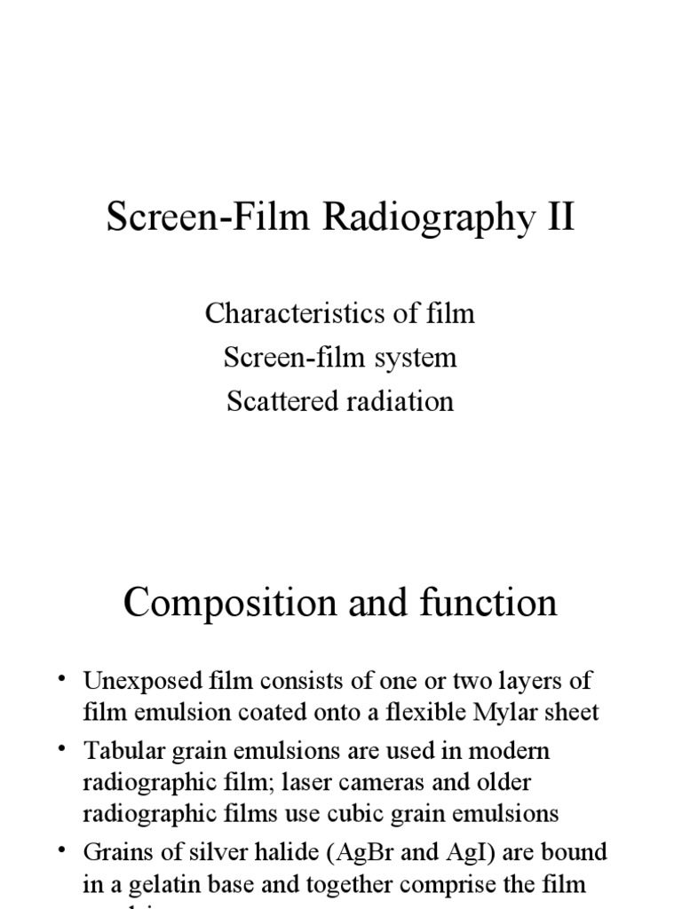 Screen-Film Radiography Characteristics | PDF | X Ray | Radiography