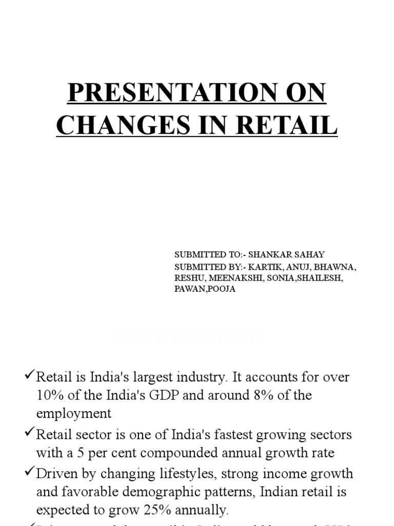 Presentation On Changes in Retail | PDF | Economic Growth | Retail