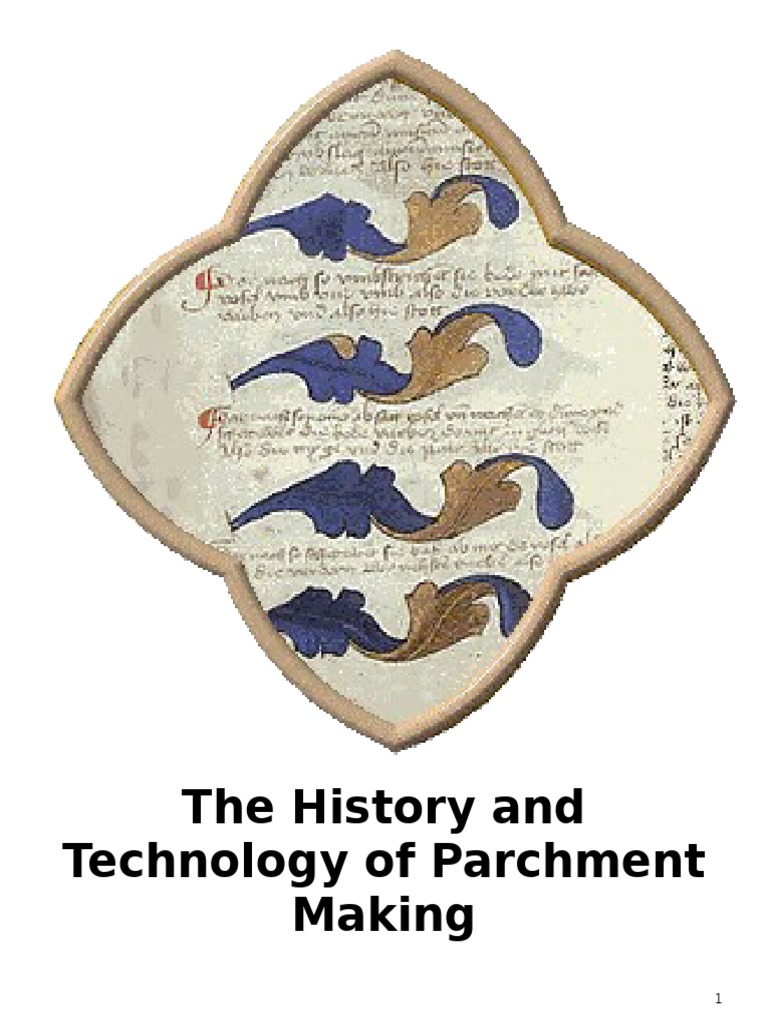 The History and Technology of Parchment Making | PDF | Codex | Books