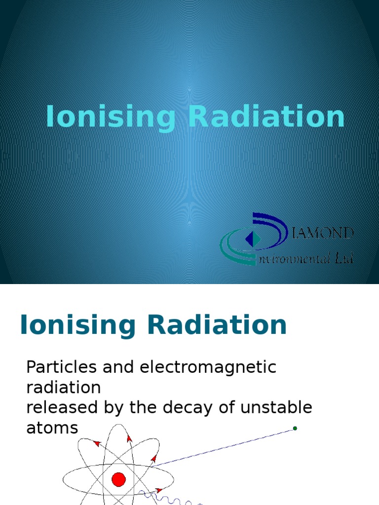 Ionising Radiation | PDF | Ionizing Radiation | Radioactive Decay