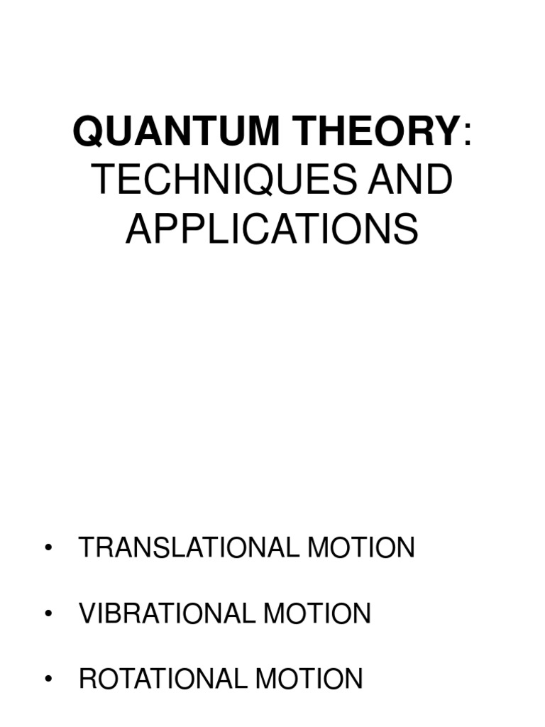 Quantum Theory: Techniques & Applications | PDF | Wave Function | Spin ...