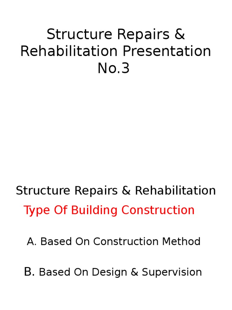 Structure Repairs & Rehabilitation Presentation No.3 | PDF | Masonry ...