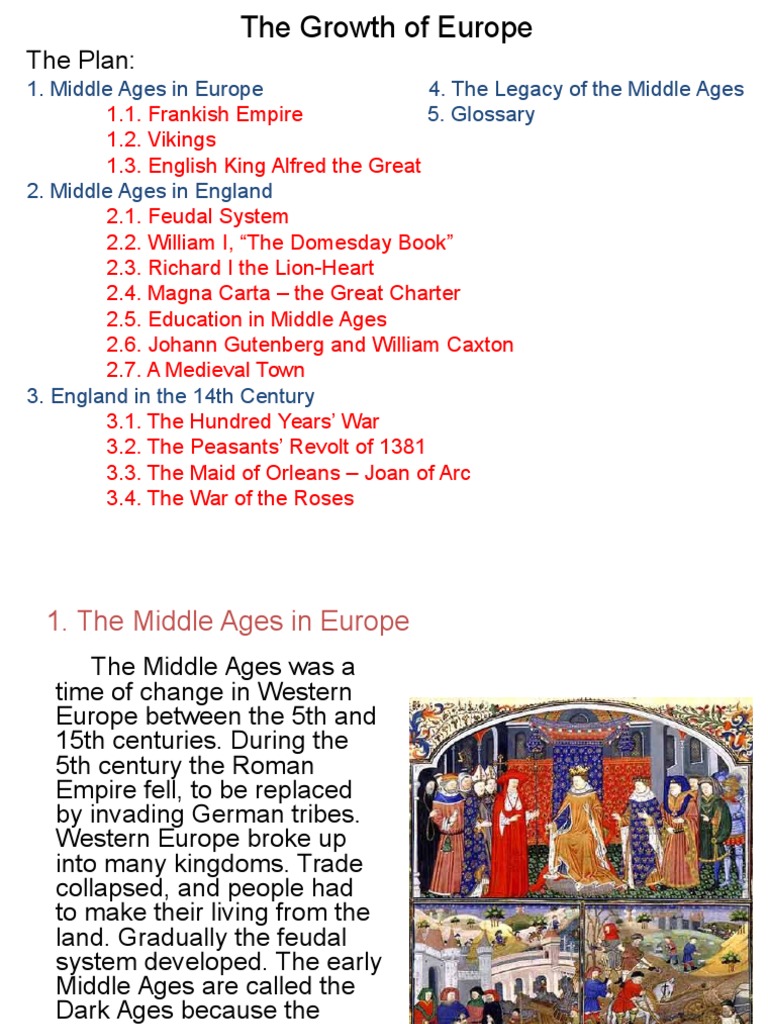 The Plan:: 1. Middle Ages in Europe 4. The Legacy of The Middle Ages 5 ...