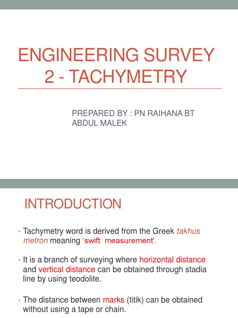 Engineering Survey 2 - Tachymetry: Prepared By: PN Raihana BT Abdul ...