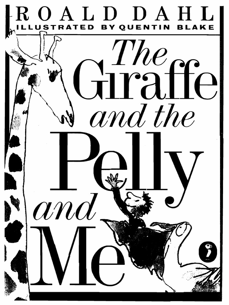 Roald Dahl - The Giraffe and The Pelly and Me PDF | PDF