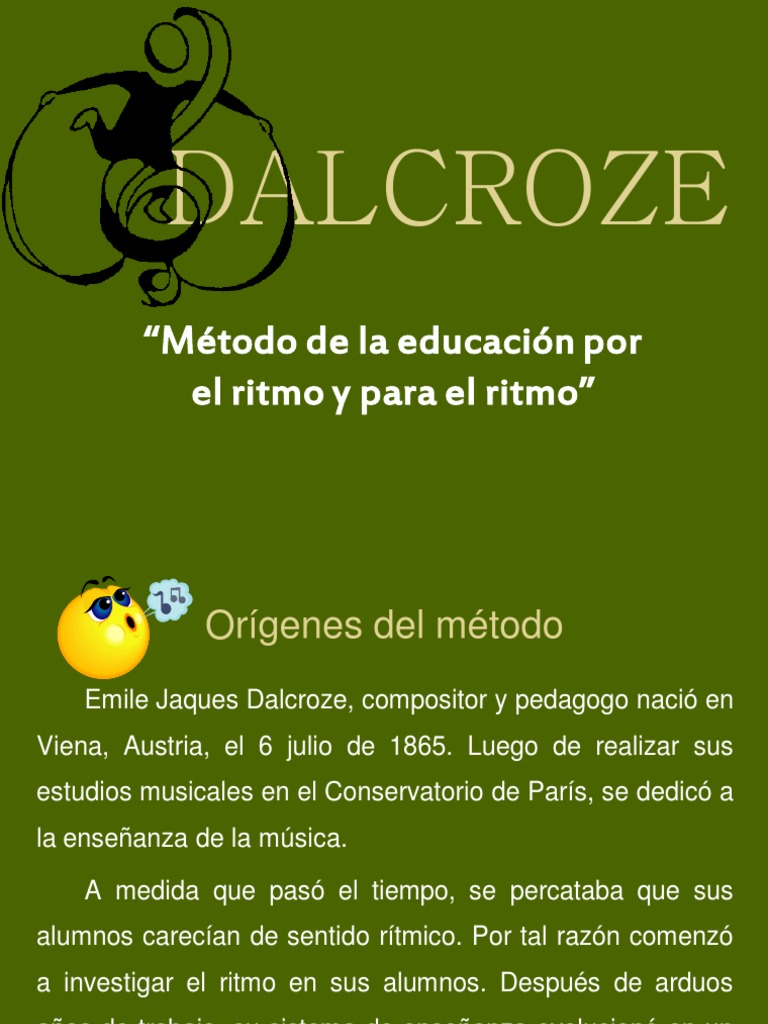 El método Dalcroze: Un enfoque integral para desarrollar la percepción rítmica y la expresión ...