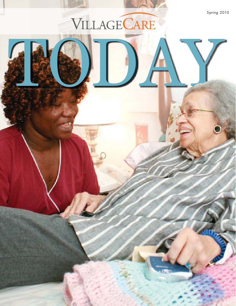 VillageCare TODAY - Spring 2010 | PDF | Hiv/Aids | Alcoholism