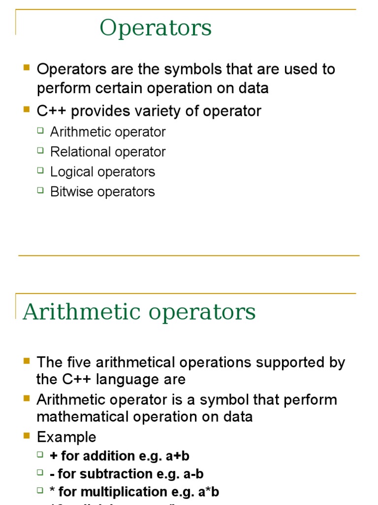 Operators: Operators Are The Symbols That Are Used To Perform Certain ...