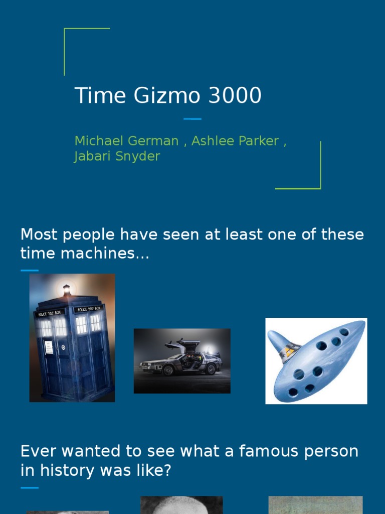 Time Gizmo 3000: Eco-Friendly Time Travel | PDF | Business