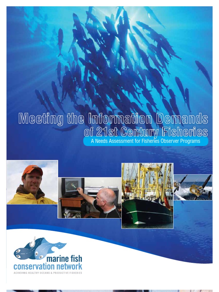 Meeting The Information Demands of 21st Century Fisheries: A Needs ...