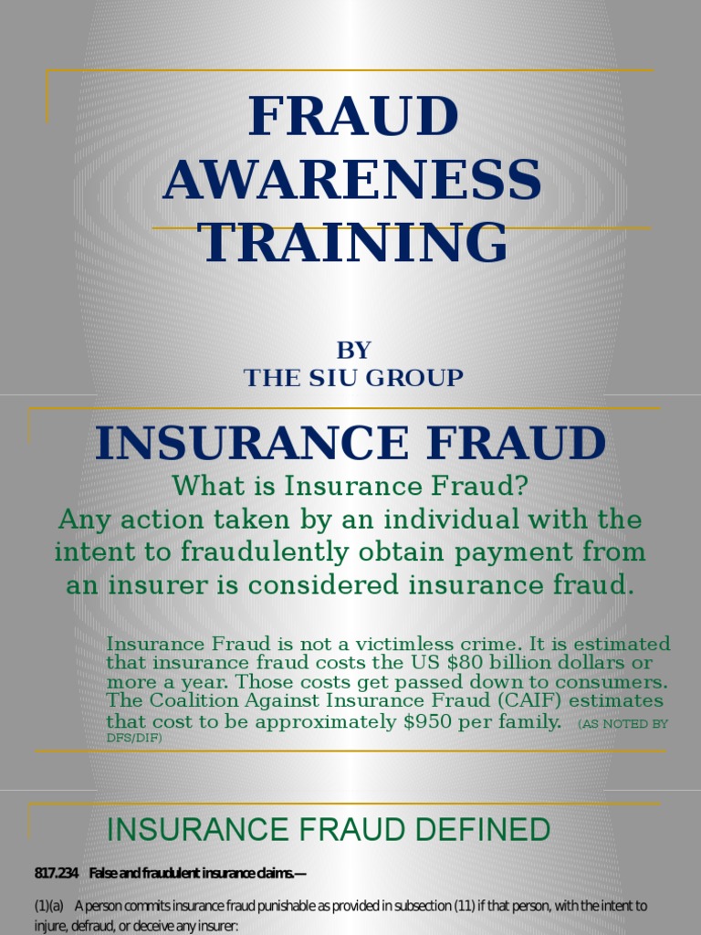 Fraud Awareness Training: BY The Siu Group | PDF | Fraud | Insurance