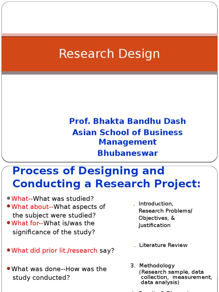 Research Design: Prof. Bhakta Bandhu Dash Asian School of Business ...