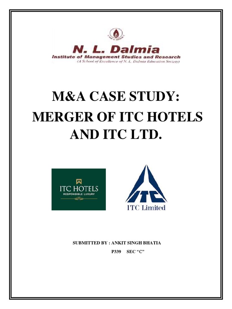 M&A Case Study: Merger of ITC Hotels and ITC Ltd | PDF | Mergers And Acquisitions | Brand