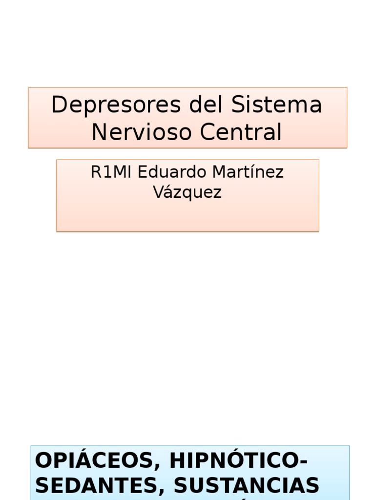 Depresores Del Sistema Nervioso Central | Descargar gratis PDF ...