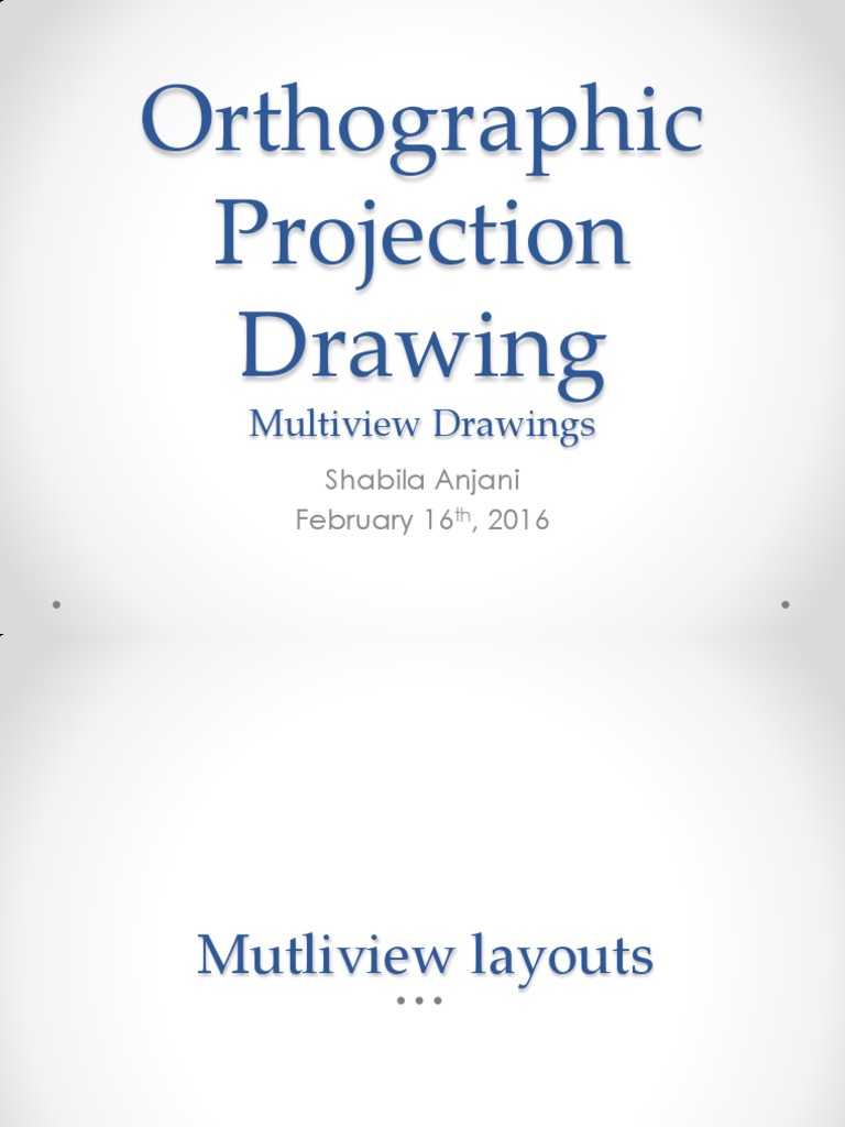 Orthographic Projection Guide | PDF | Teaching Methods & Materials | Art