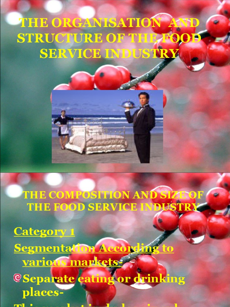Food Service Industry Structure Overview | PDF | Foodservice | Restaurants